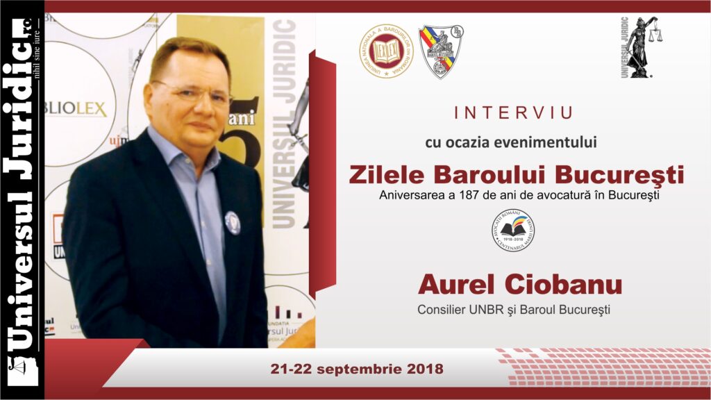 Interviu cu av. dr. Aurel Ciobanu – 185 de ani de avocatură în ...
